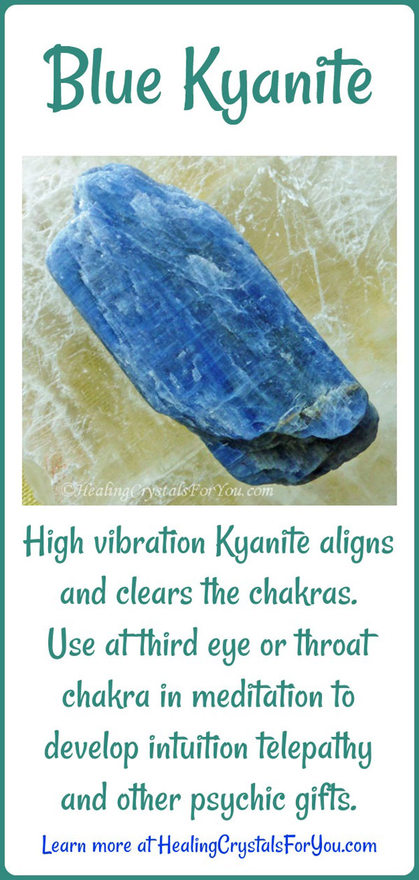 Blue Kyanite Is A High Vibration Stone, Aligns & Clears Chakras