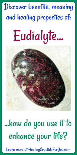 Eudialyte Meaning & Use: Discover Your Life Path, Emotionally Healing